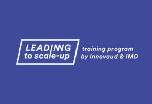 A deep dive into Innovaud and IMD's scale-up program | GGBa